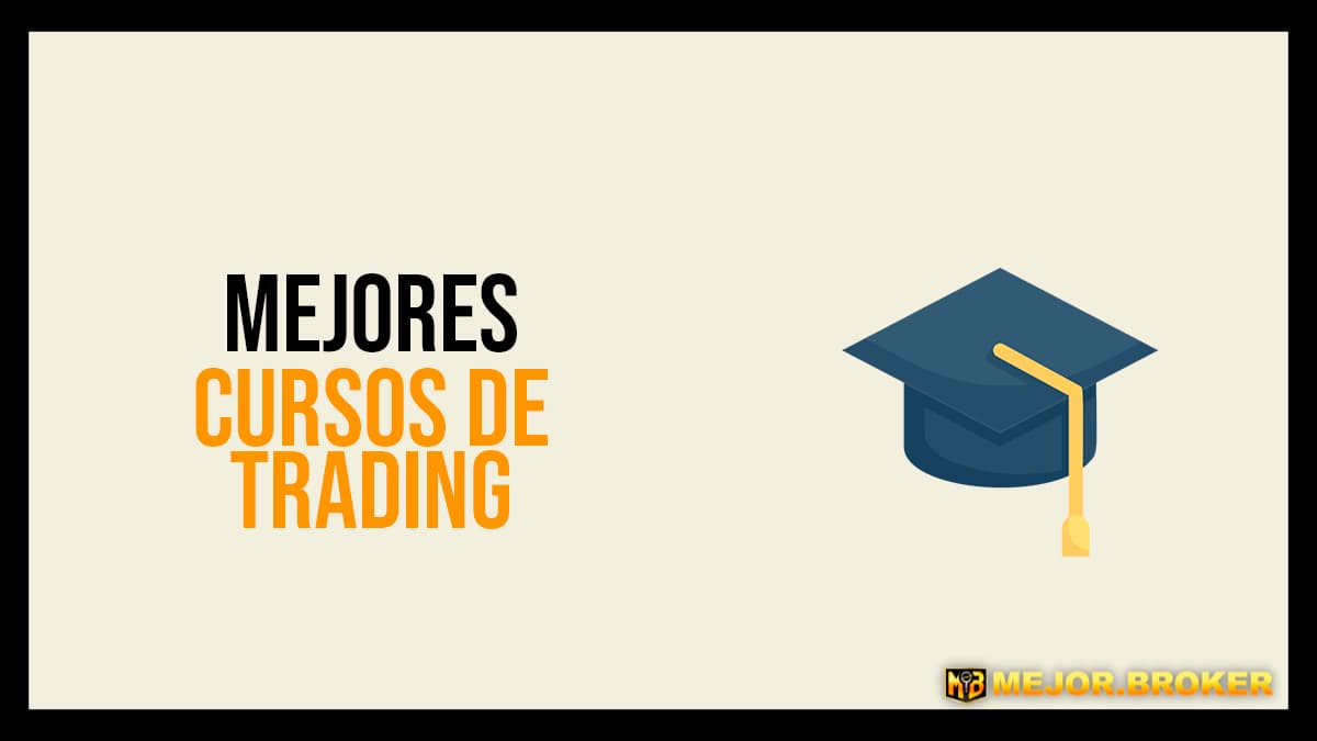 ᐉ Mejores Cursos de Trading 2026 - Gratis y de Pago