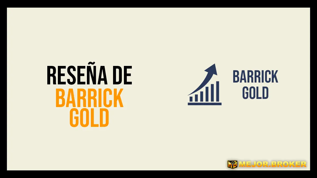 Barrick Gold: Opiniones 【 ️ ¿ESTAFA?